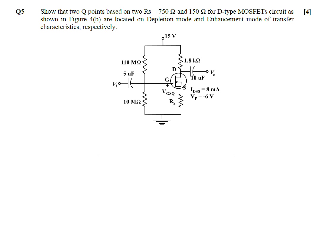 Solved Q5 ﻿Show that two Q points based on two Rs =750Ω ﻿and | Chegg.com