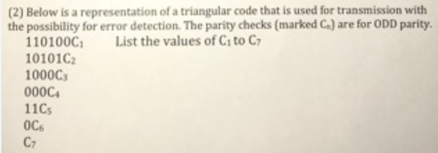 (2) Below is a representation of a triangular code | Chegg.com