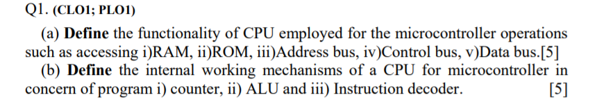 Solved Q1. (CL01; PLOI) (a) Define the functionality of CPU | Chegg.com