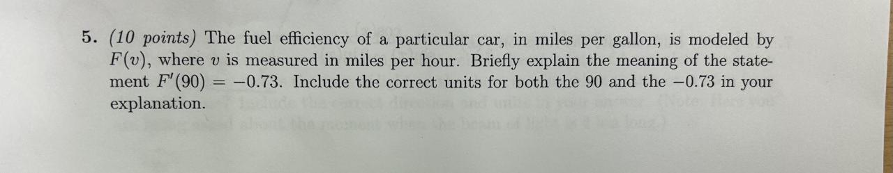 Solved 5. (10 points) The fuel efficiency of a particular | Chegg.com