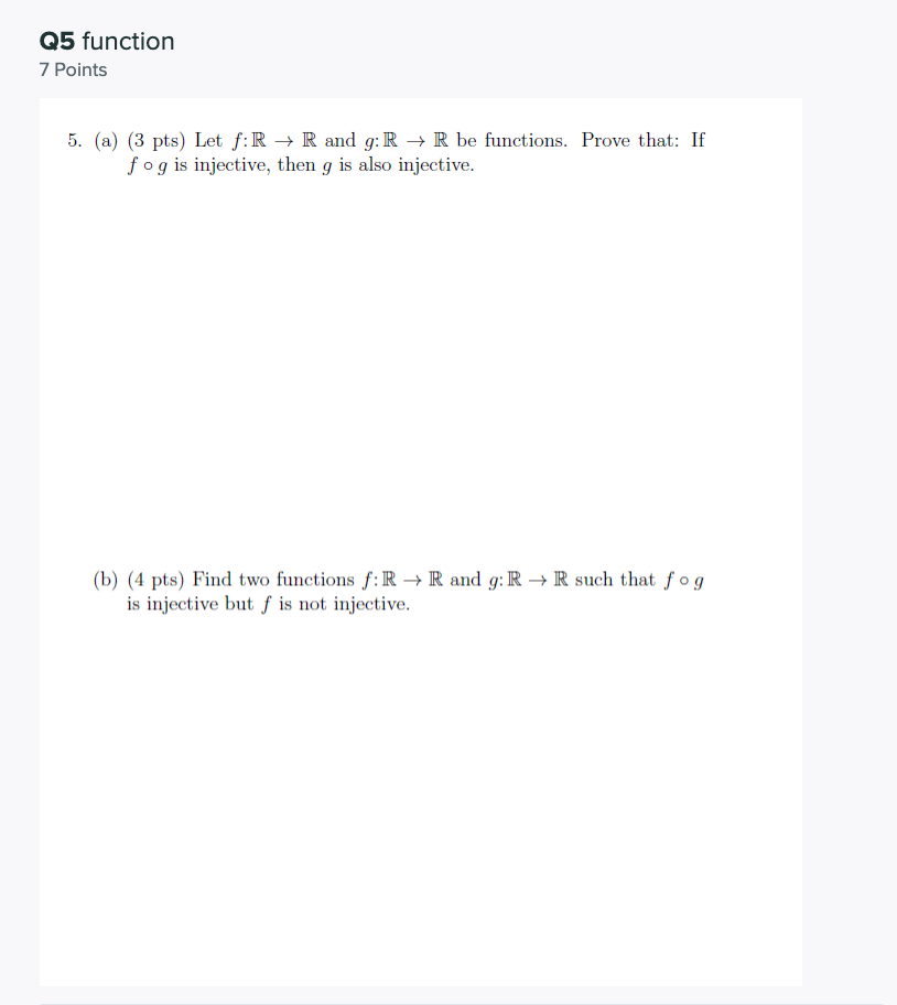 Solved Q5 function 7 Points 5. (a) (3 pts) Let f:R + R and | Chegg.com