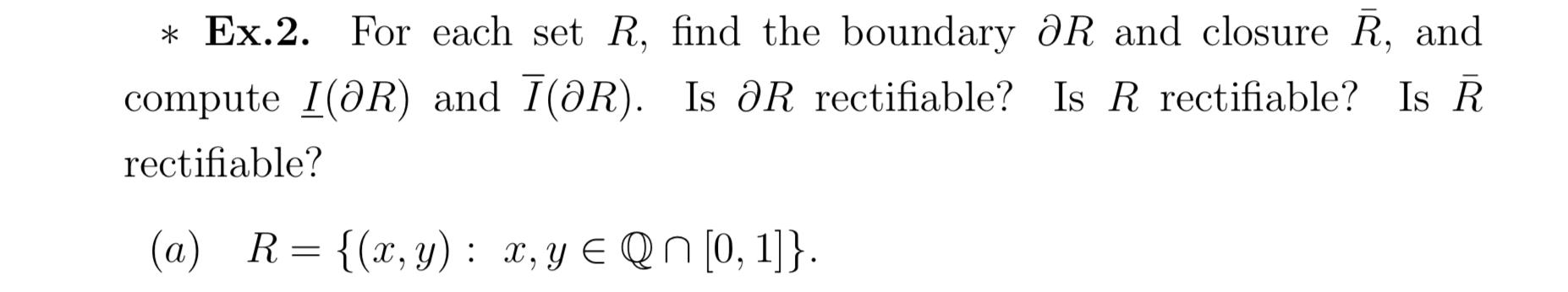 Solved * Ex.2. For each set R, find the boundary aR and | Chegg.com