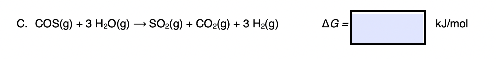 Solved SO2( g)+3CO(g)→COS(g)+2CO2( g)CS2( | Chegg.com