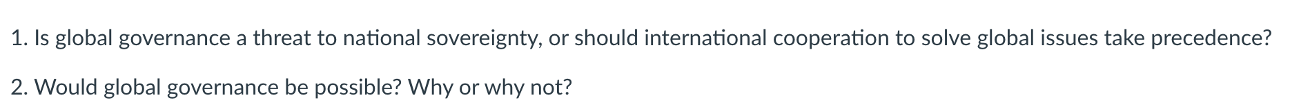 1. Is global governance a threat to national | Chegg.com