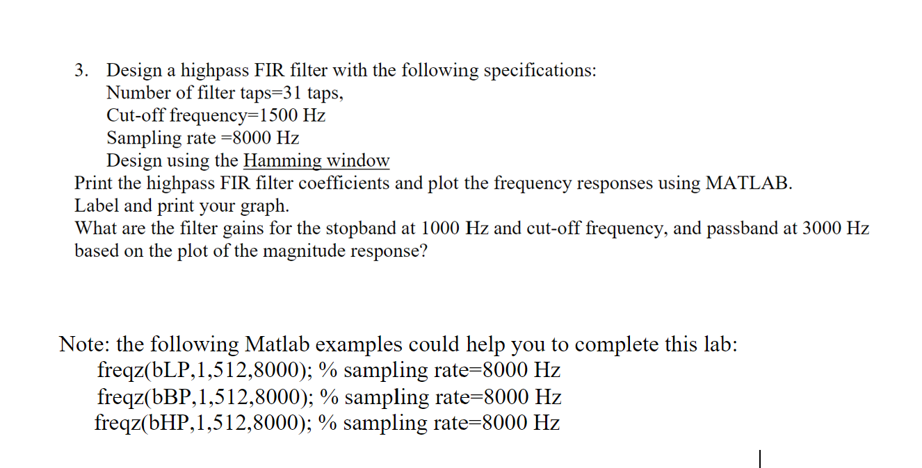 Solved 3. Design a highpass FIR filter with the following | Chegg.com