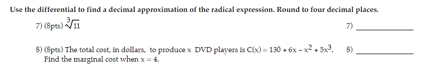 Solved Use the differential to find a decimal approximation | Chegg.com