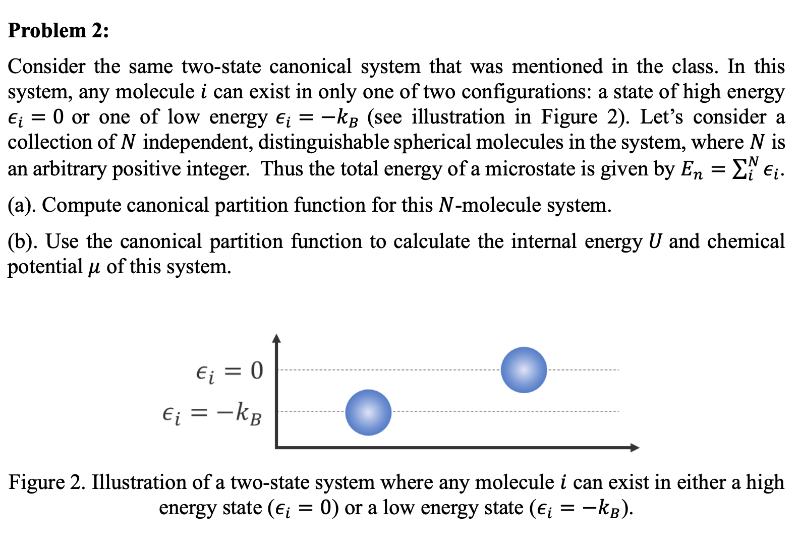 Solved Problem 2:Consider the same two-state canonical | Chegg.com