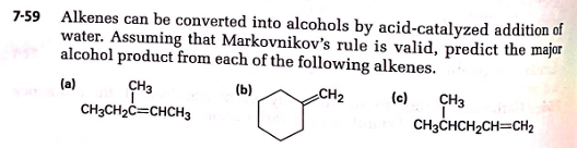 Solved 7-59 Alkenes can be converted into alcohols by | Chegg.com