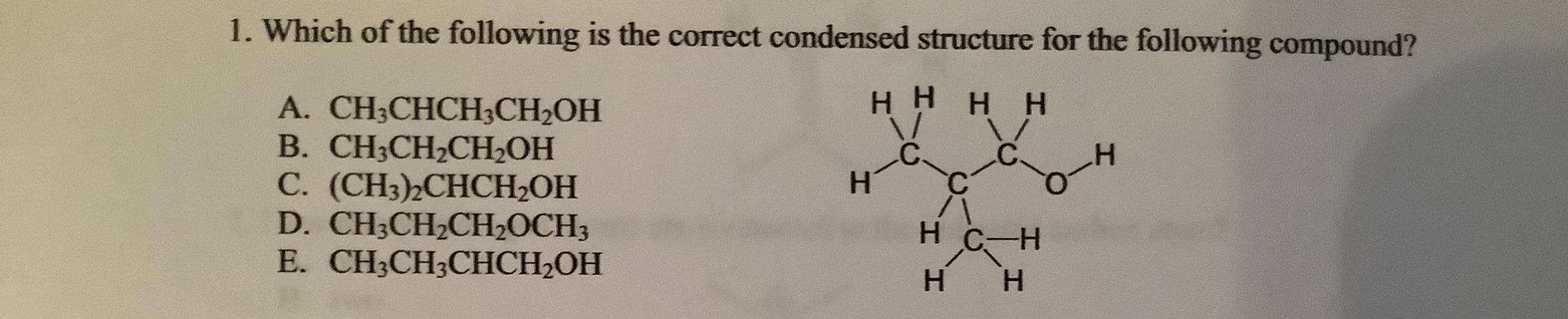 Solved 1. Which of the following is the correct condensed | Chegg.com
