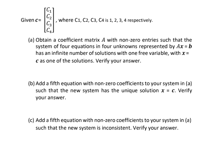 Solved Given c=⎣⎡C1C2C3C4⎦⎤, where C1,C2,C3,C4 is 1,2,3,4 | Chegg.com