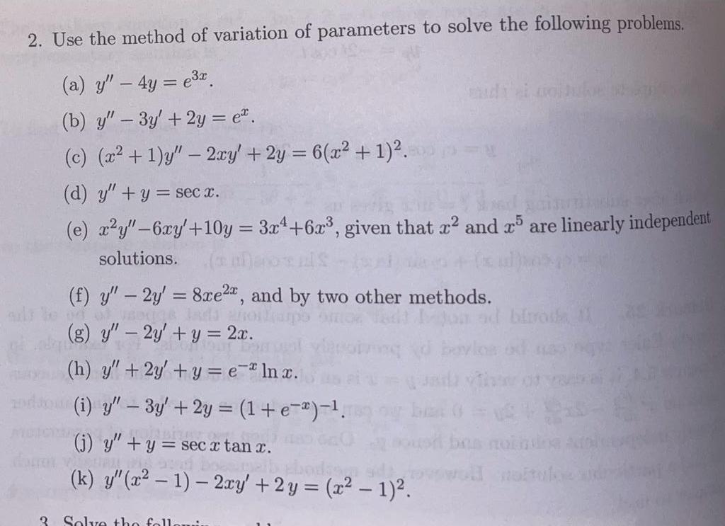 Solved 2. Use the method of variation of parameters to solve | Chegg.com