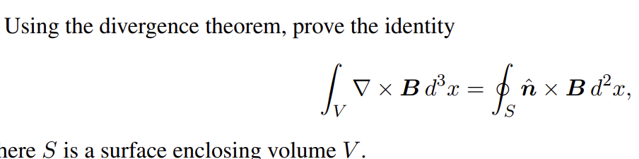Solved Using the divergence theorem, prove the identity | Chegg.com