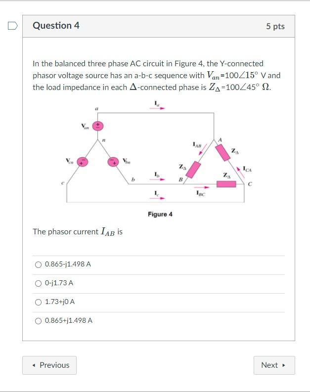 Solved Question 4 5 pts In the balanced three phase AC | Chegg.com