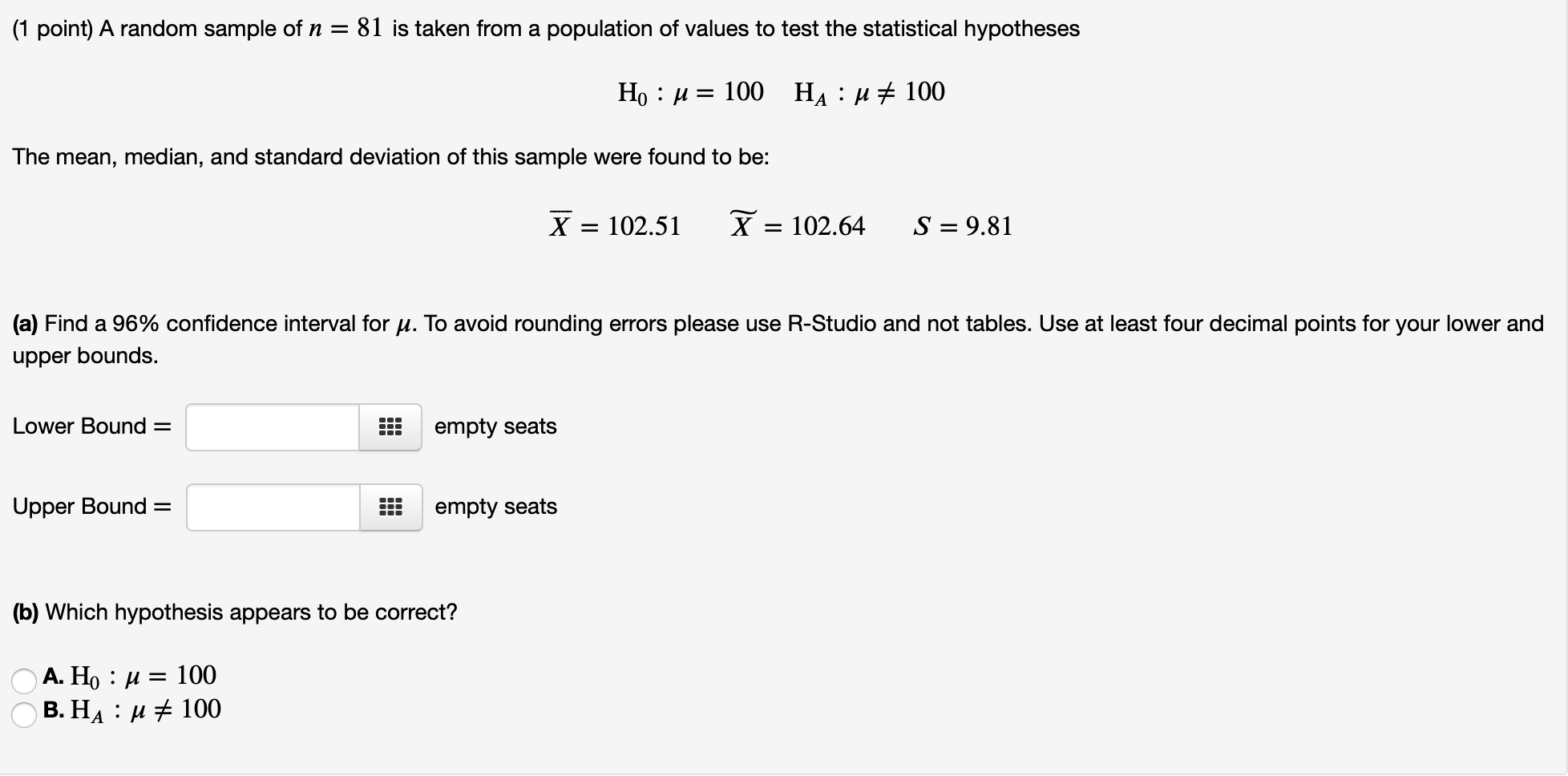 Solved (1 point) A random sample of n = 81 is taken from a | Chegg.com