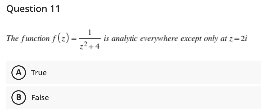 Solved Question 11 1 The function f(z) is analytic | Chegg.com