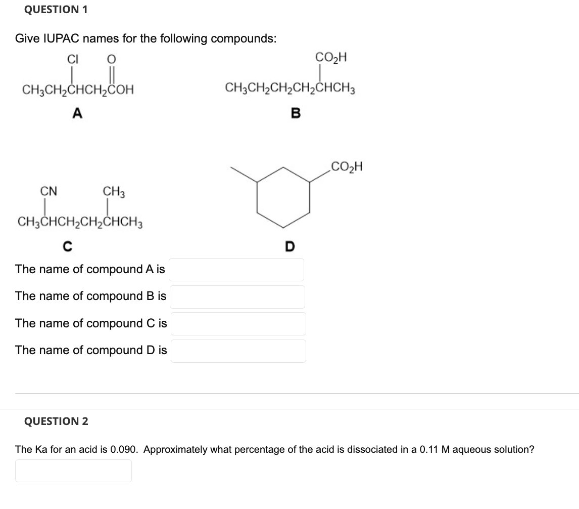Solved Give IUPAC names for the following compounds: B C D | Chegg.com