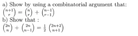 Solved a) Show by using a combinatorial argument that: (6+1) | Chegg.com