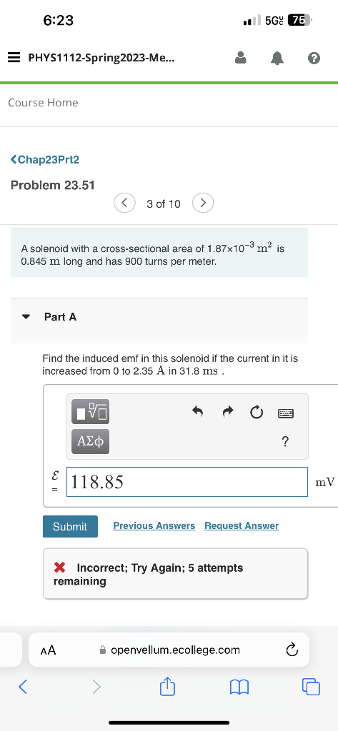 Solved Course Home 1.87×10−3 m2 is 0.845 m long and has 900 | Chegg.com