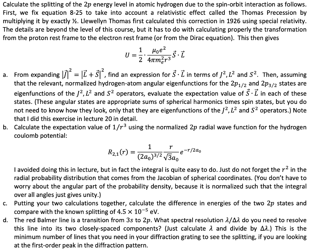 Calculate the splitting of a 2p energy level in | Chegg.com