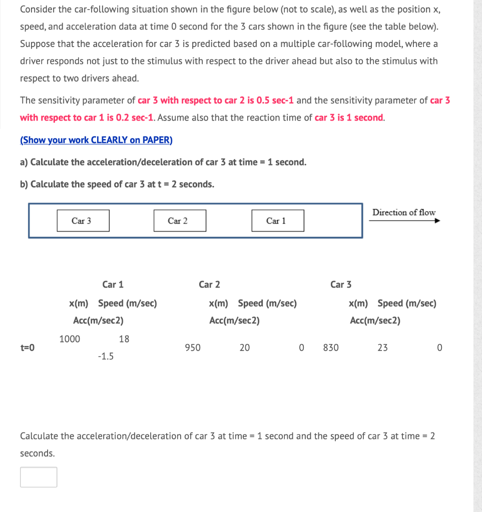 Consider the car-following situation shown in the | Chegg.com