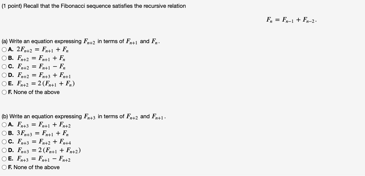 Solved (1 point) Recall that the Fibonacci sequence | Chegg.com