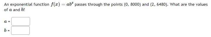 Solved An exponential function f(x)=abx passes through the | Chegg.com
