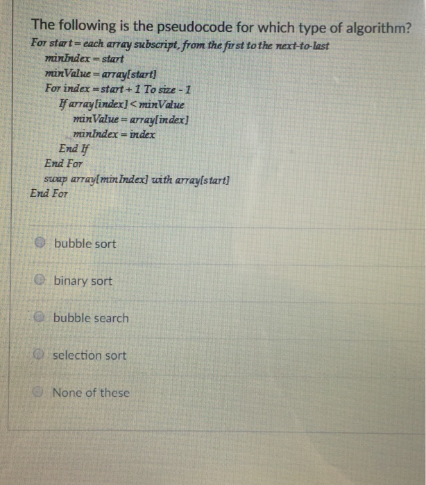 Solved The following is the pseudocode for which type of | Chegg.com