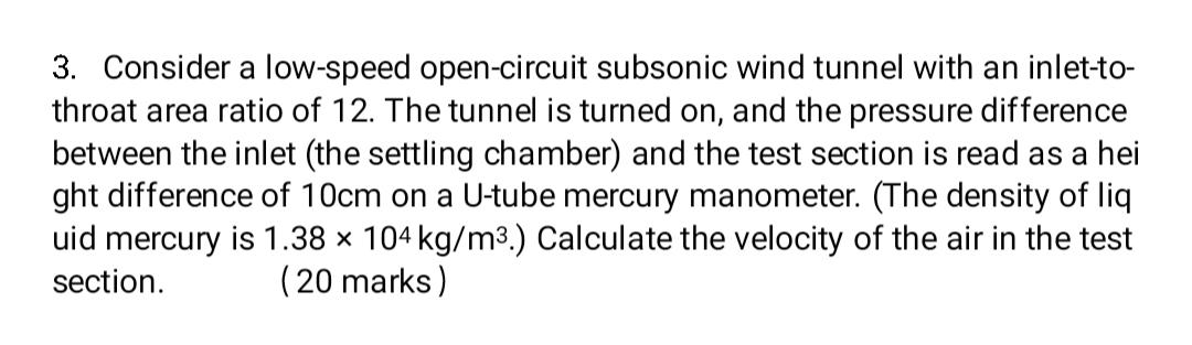 Solved 3. Consider a low-speed open-circuit subsonic wind | Chegg.com