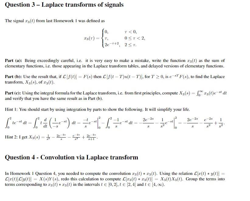 Solved Question 3 - Laplace transforms of signals The signal | Chegg.com
