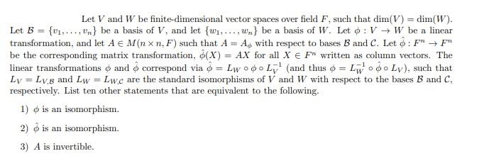 Solved Let V and W be finite-dimensional vector spaces over | Chegg.com