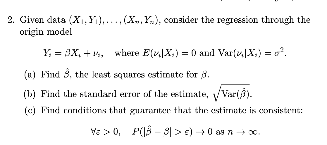 Given data (X1,Y1),…,(Xn,Yn), consider the regression | Chegg.com
