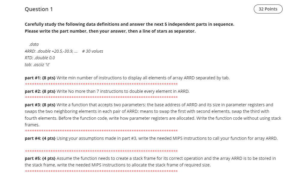 Solved Question 1 32 Points Carefully study the following | Chegg.com
