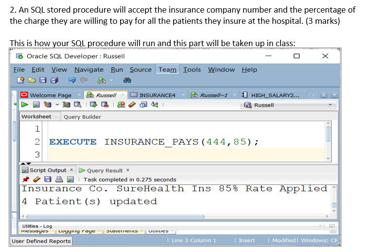Solved An SQL stored procedure will accept the insurance | Chegg.com