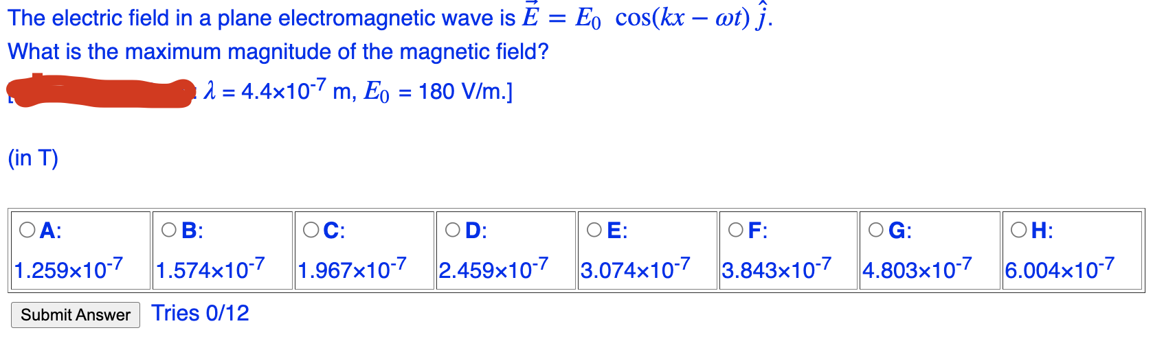 Solved The electric field in a plane electromagnetic wave is | Chegg.com