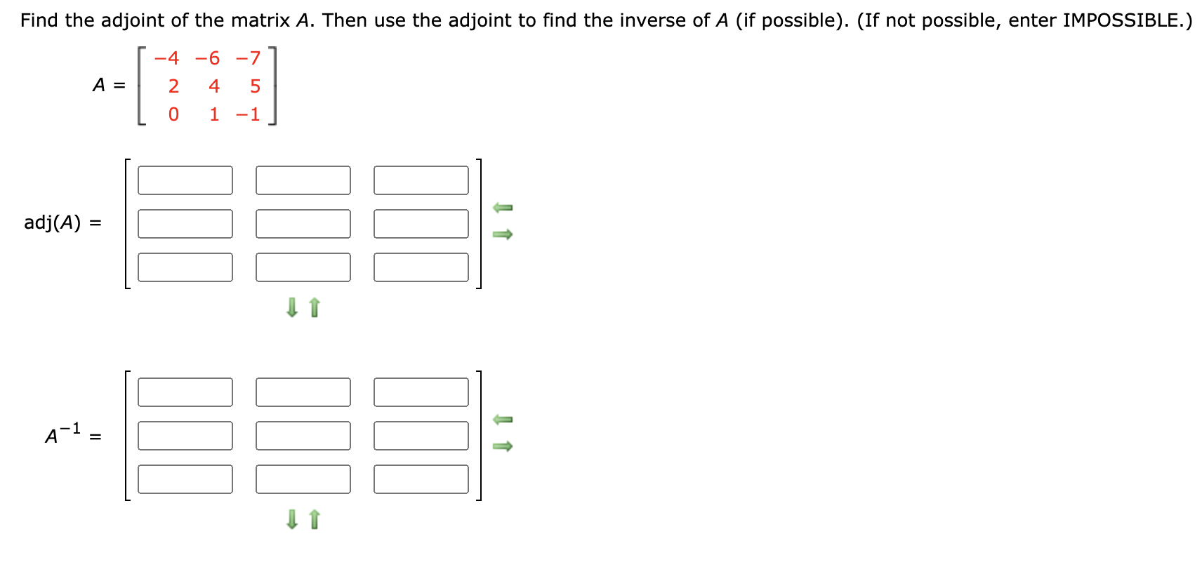Solved Find the adjoint of the matrix A. Then use the | Chegg.com