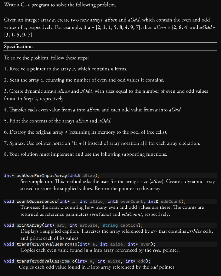 Solved Given an integer array a, create two ncw arrays, a | Chegg.com