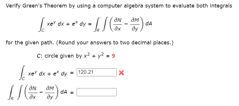 Solved Verify Green's Theorem by using a computer algebra | Chegg.com