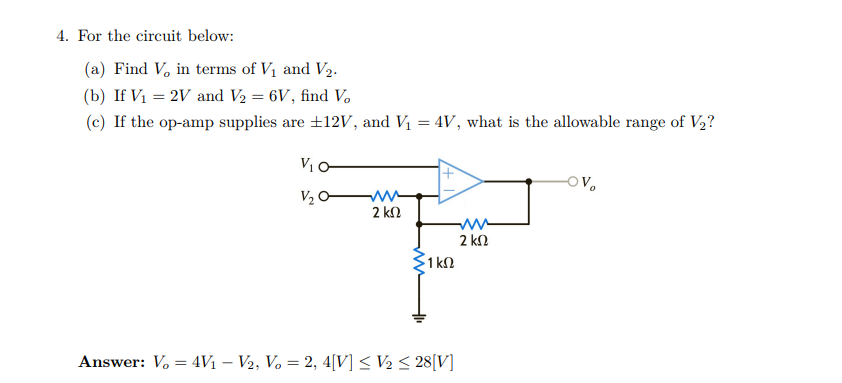 Solved For the circuit below: (a) Find Vo in terms of V1 and | Chegg.com