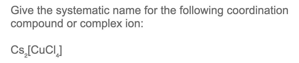 Solved Give The Systematic Name For The Following