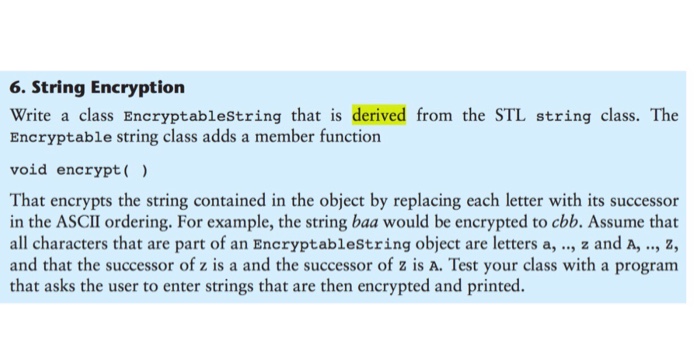 Solved 6. String Encryption Write a class Encryptablestring | Chegg.com