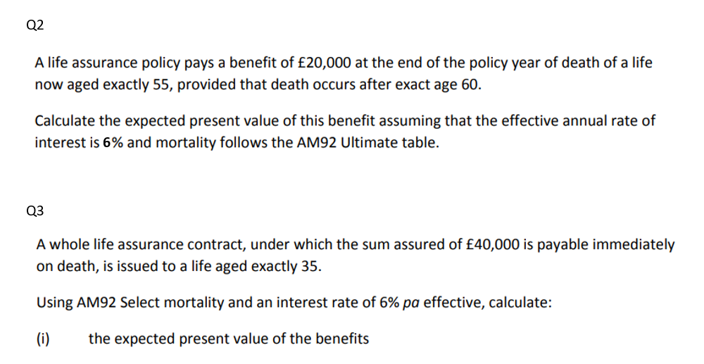 Solved A life assurance policy pays a benefit of £20,000 at | Chegg.com