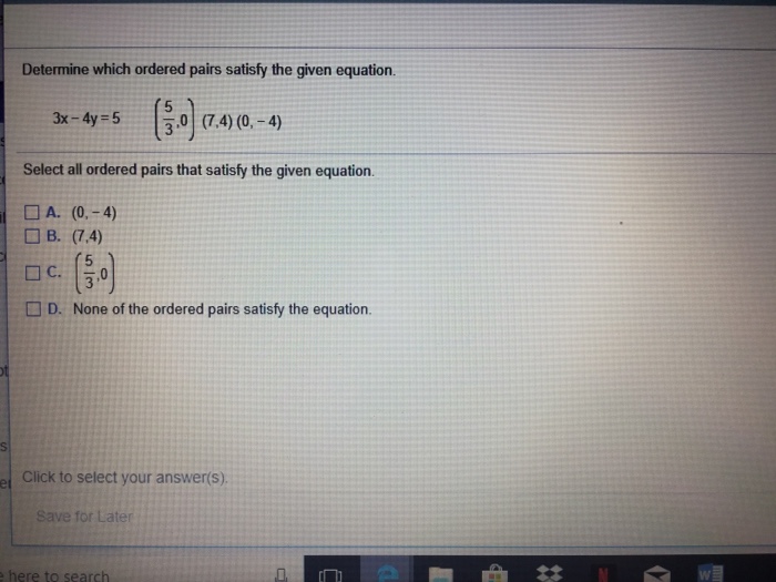 Solved Determine which ordered pairs satisfy the given | Chegg.com