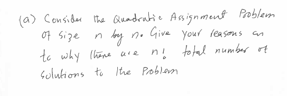 Solved A Consider The Quadratic Assignment Problem Of Size 