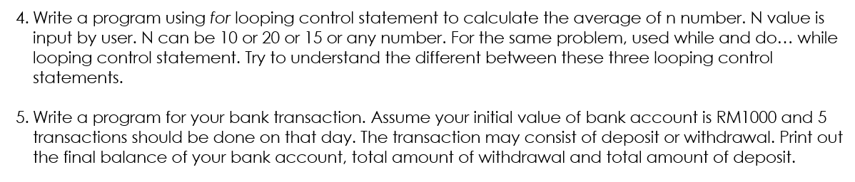 Solved 4. Write a program using for looping control | Chegg.com