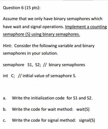 Solved Question 6 (15 pts): Assume that we only have binary | Chegg.com