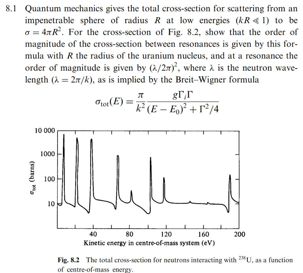 Solved 8.1 Quantum mechanics gives the total cross-section | Chegg.com