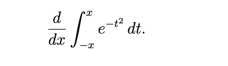 Solved dxd∫−xxe−t2dt | Chegg.com