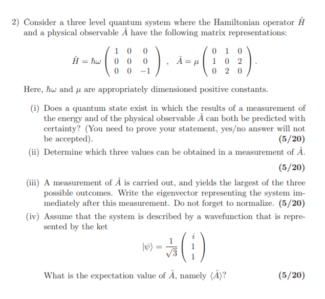 Solved 2) Consider a three level quantum system where the | Chegg.com
