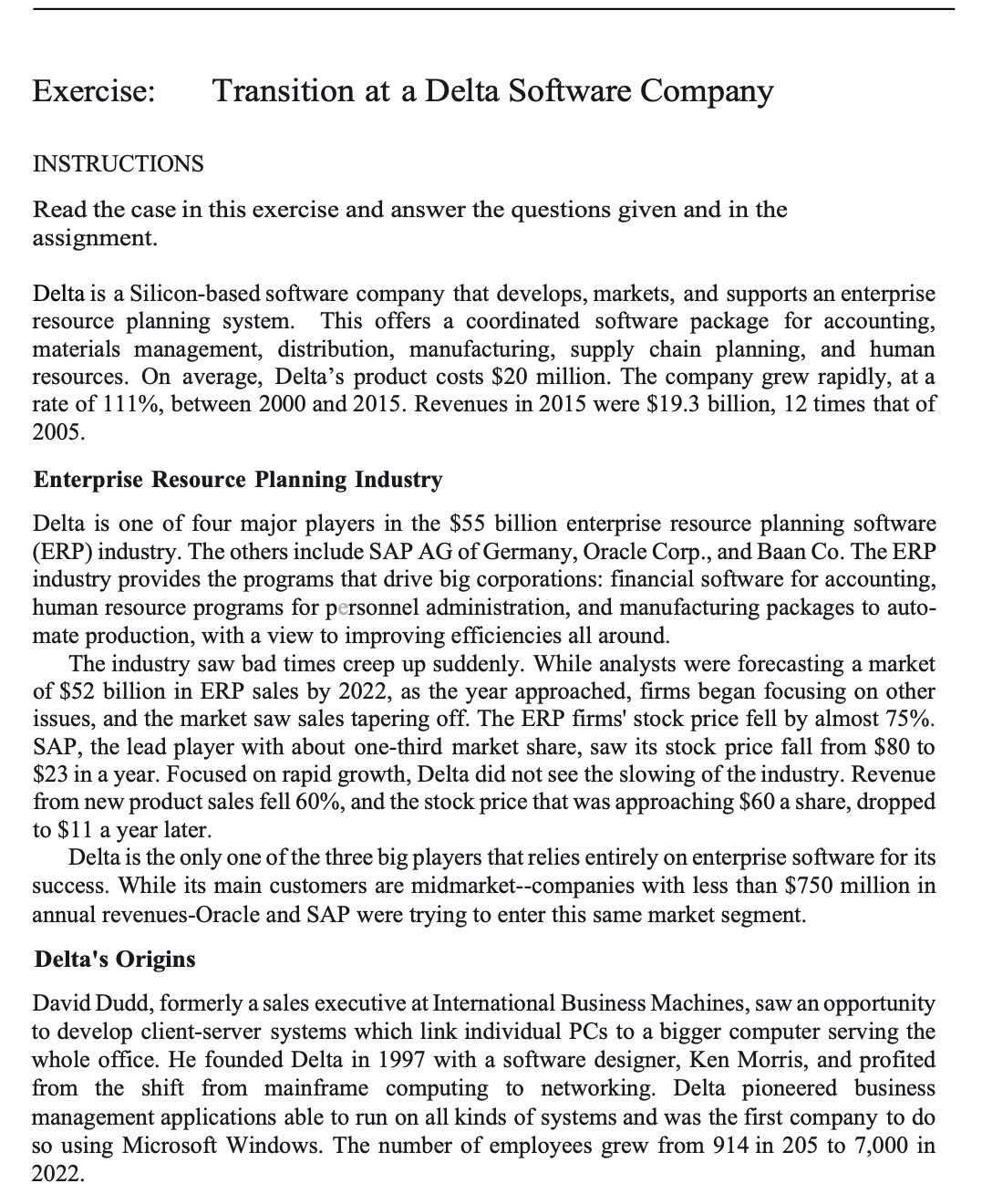 Solved Exercise: Transition at a Delta Software Company | Chegg.com