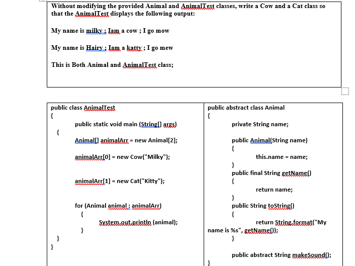 Solved Without modifying the provided Animal and AnimalTest | Chegg.com